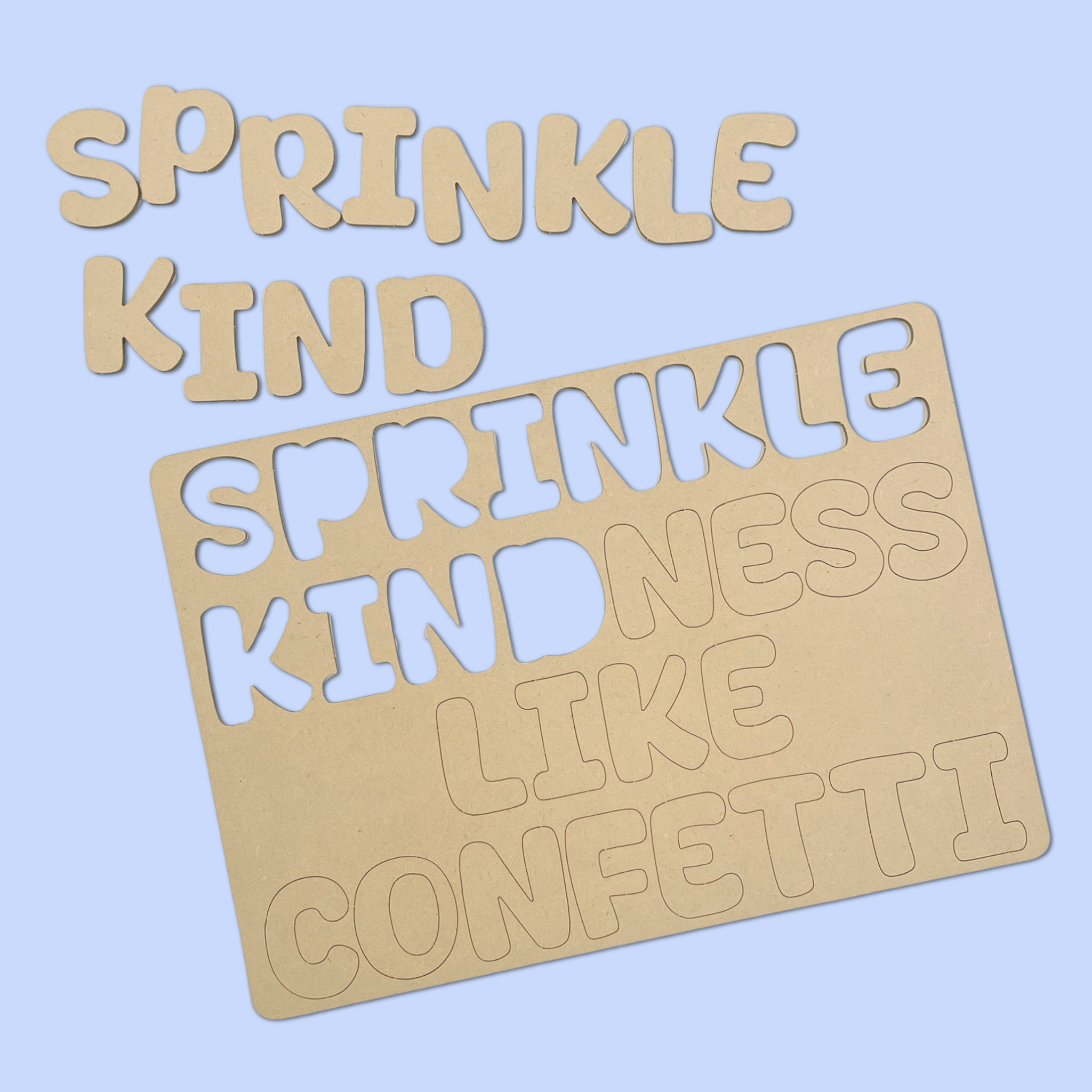 Sprinkle Kindness Like Confetti Quote – Hueray