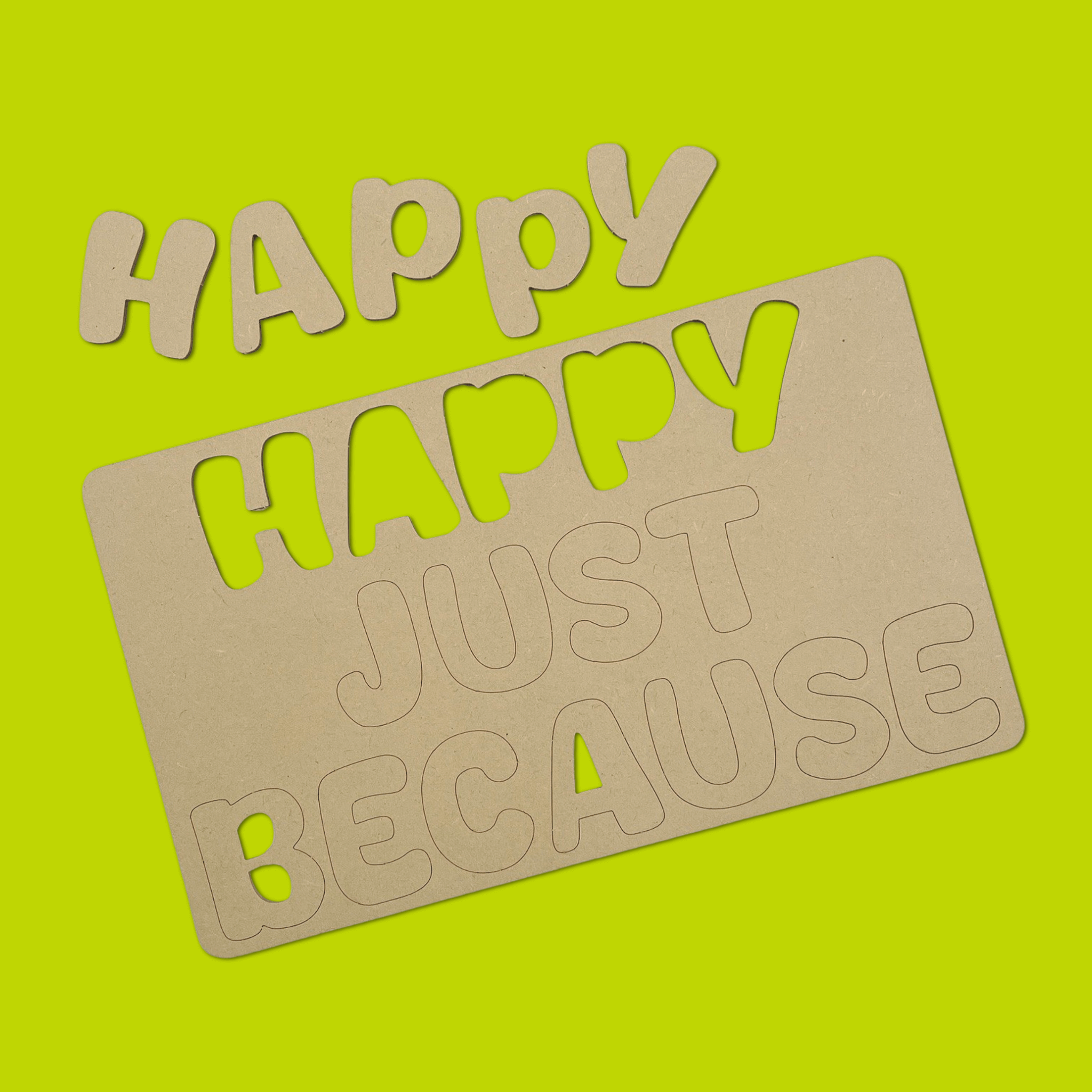 Happy Just Because Quote – Hueray