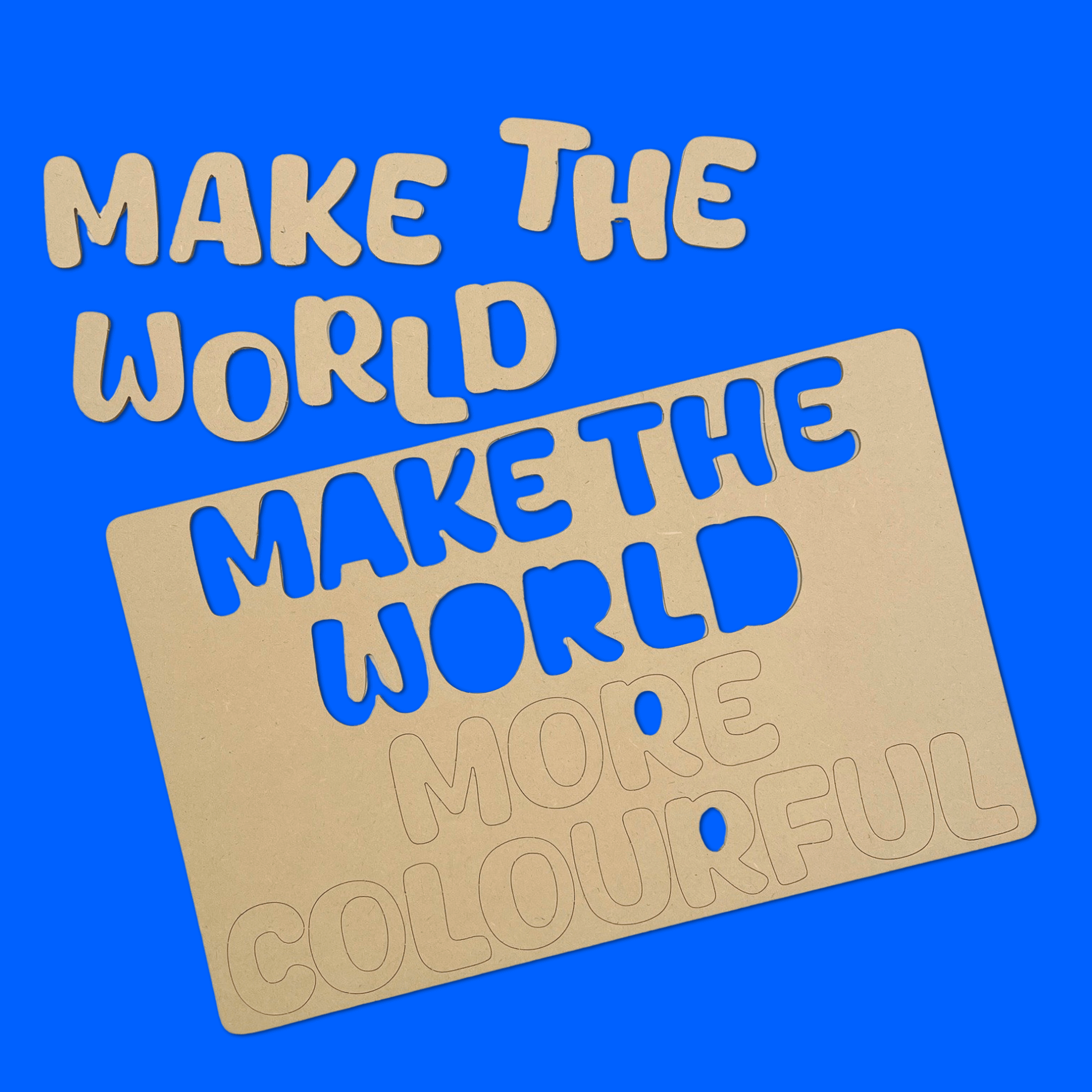 Make The World More Colourful Quote – Hueray
